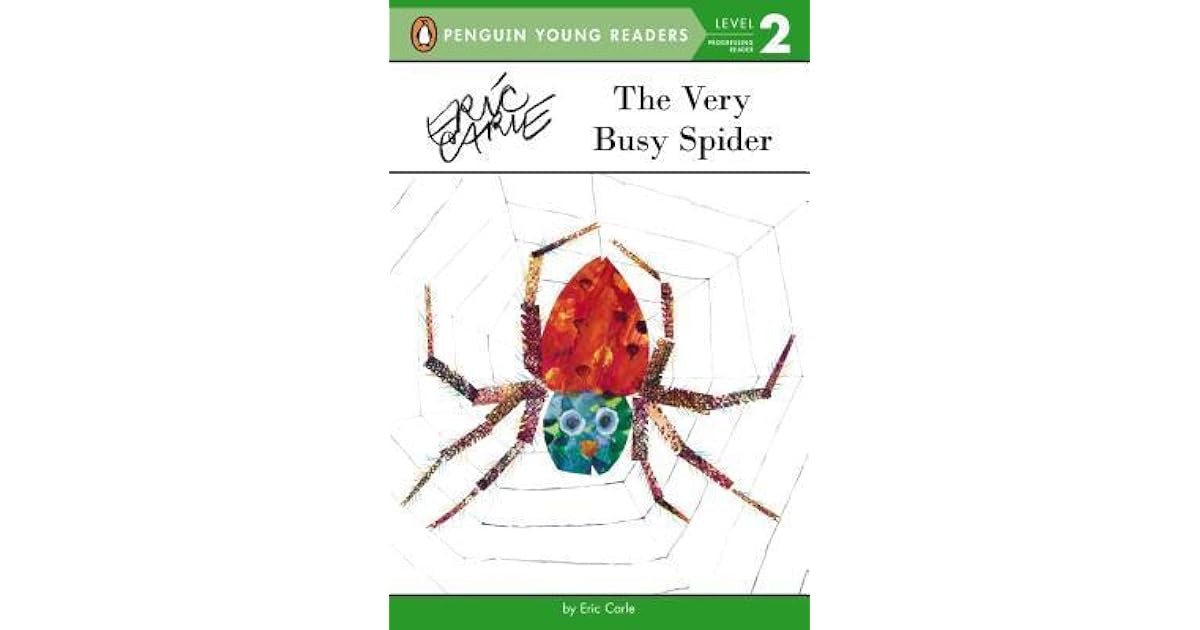 The Very Busy Spider by Eric Carle