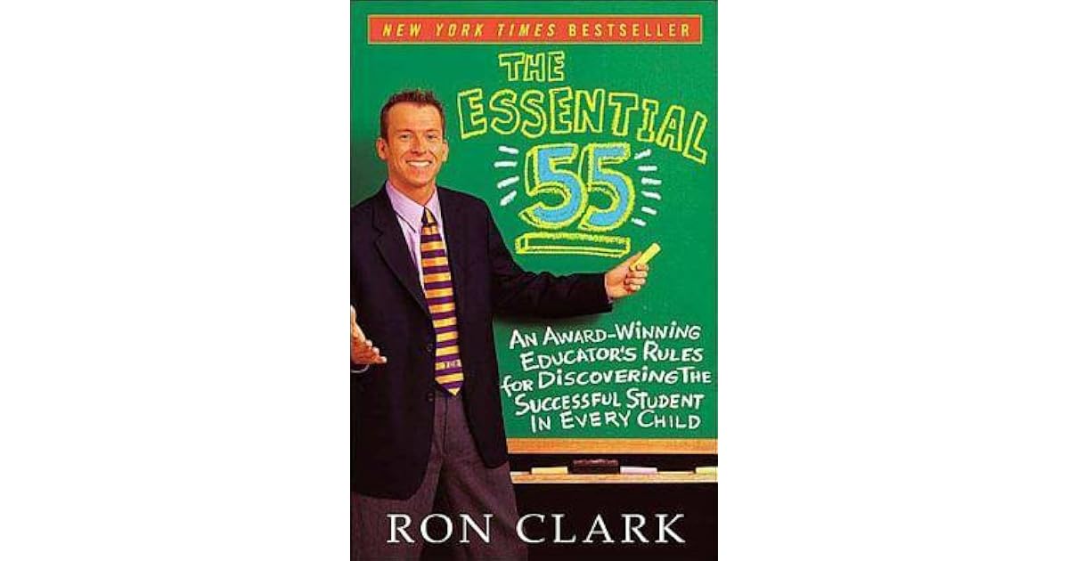 The Essential 55: An Award-Winning Educator's Rules for Discovering the ...