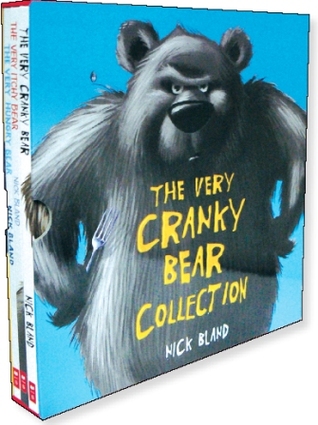 The Very Cranky Bear Collection by Nick Bland