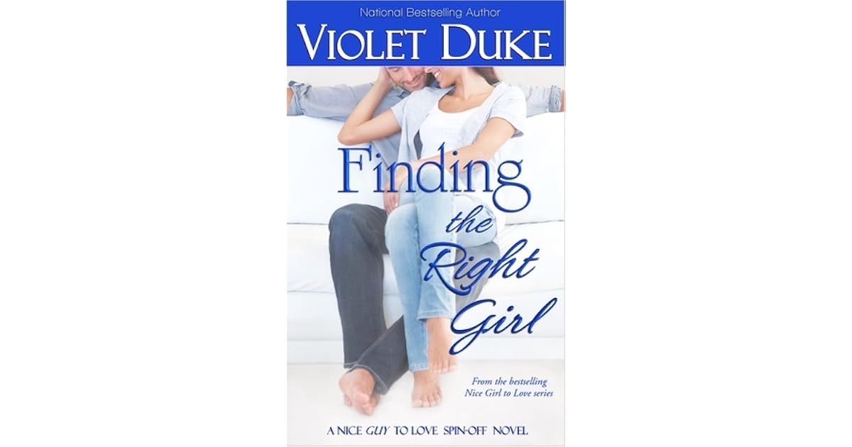 Finding the Right Girl (Can't Resist, #4) by Violet Duke