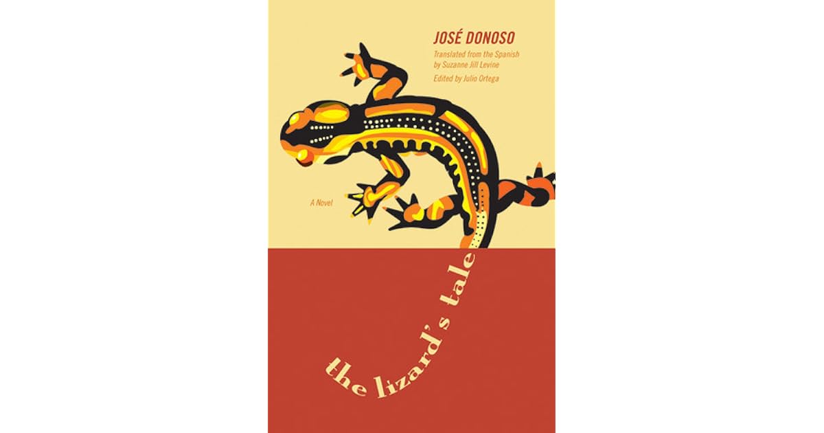 The Lizard's Tale by José Donoso