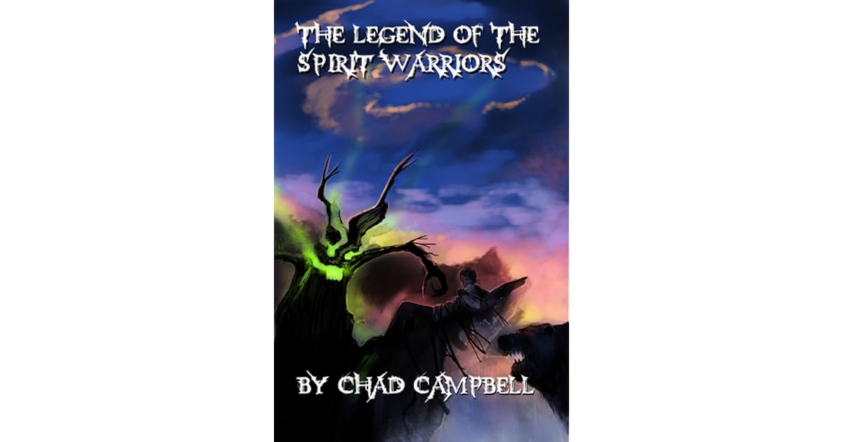Book giveaway for The Legend of the Spirit Warriors: Beginnings by Chad ...