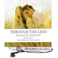 Through the Lens (Through the Lens, #1) by Shannon Dermott