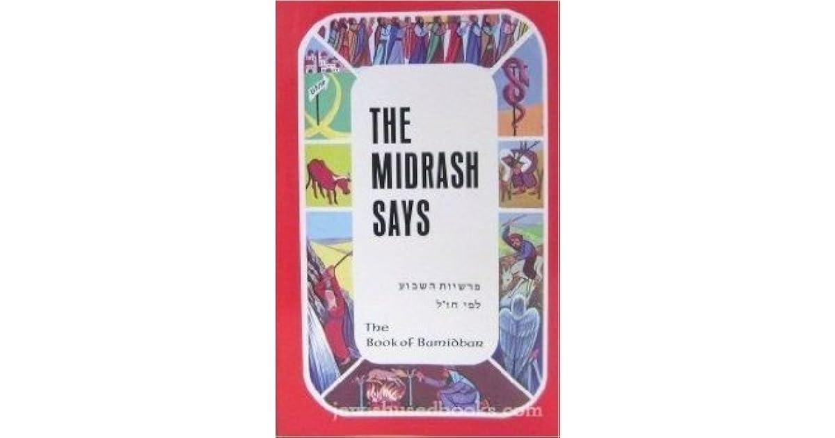 The Midrash Says: The Book of Bamidbar by Moshe Weissman