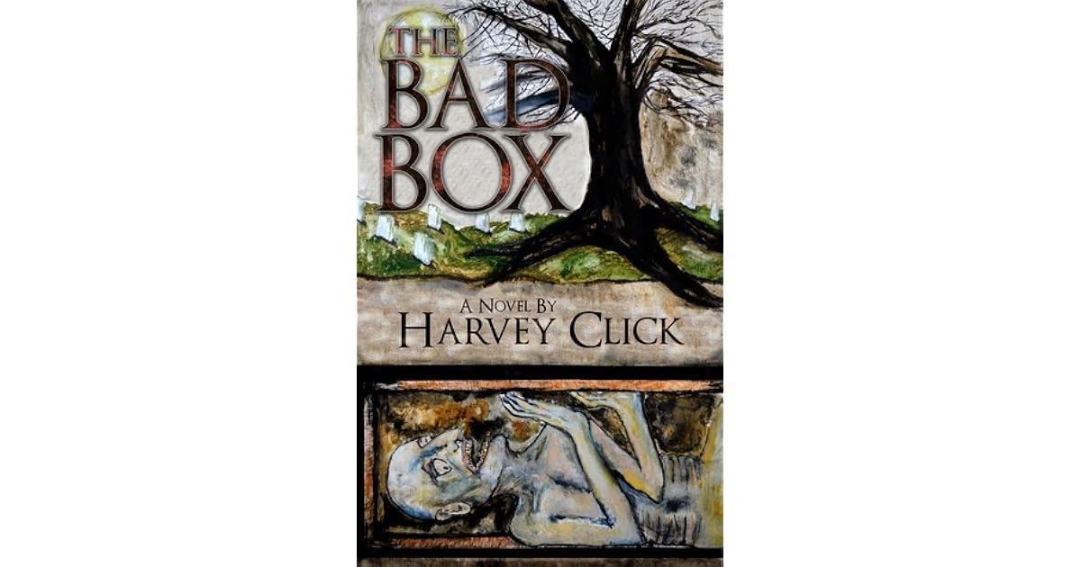 The Bad Box by Harvey Click