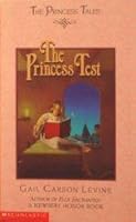 The Princess Test (The Princess Tales, #2) by Gail Carson Levine