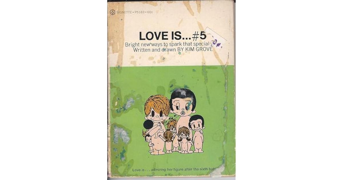 Love Is... (Love Is, #5) by Kim Grove
