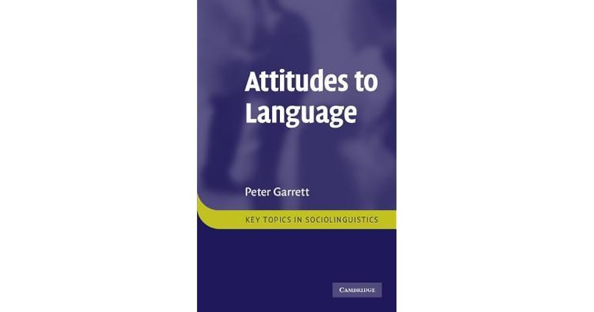 Attitudes to Language by Peter Garrett