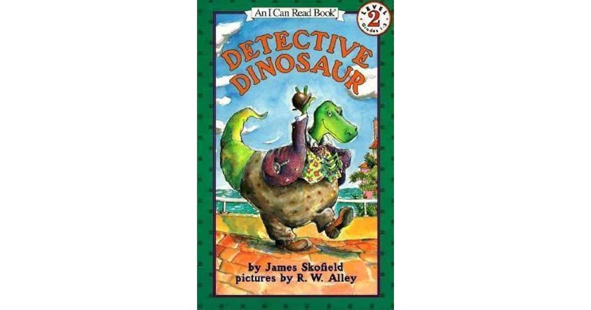 Detective Dinosaur by James Skofield
