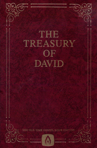 The Treasury of David (Volume I) by Charles Haddon Spurgeon