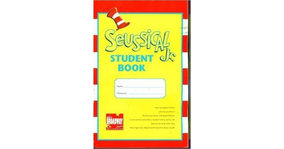 Seussical Jr. Student Book by Lynn and Flaherty