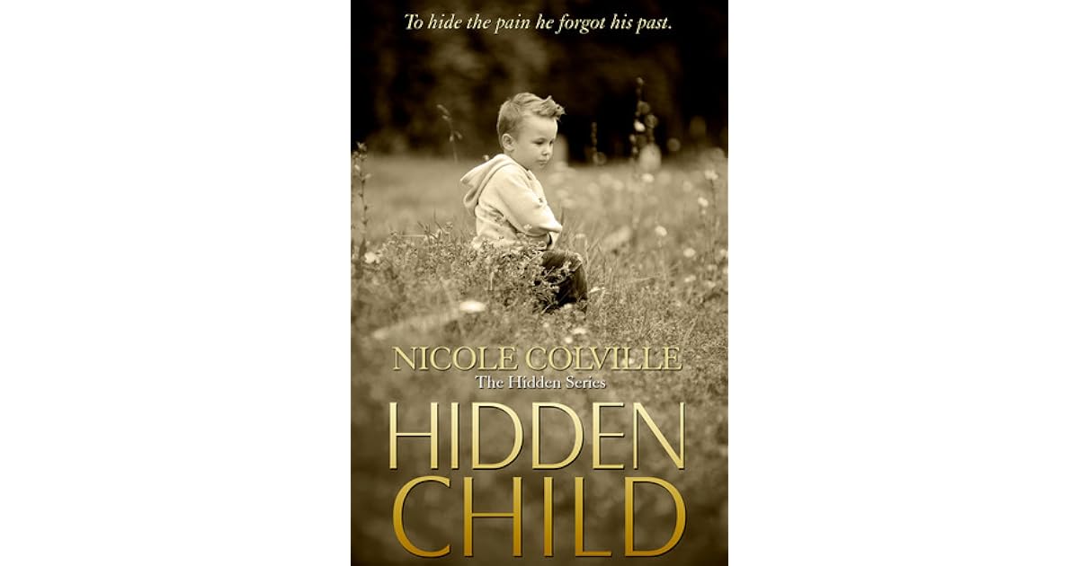 Hidden Child (The Hidden Series #0.5) by Nicole Colville