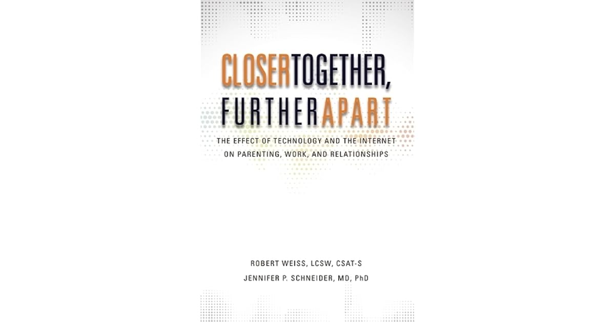Closer Together, Further Apart: The Effect of Technology and the ...