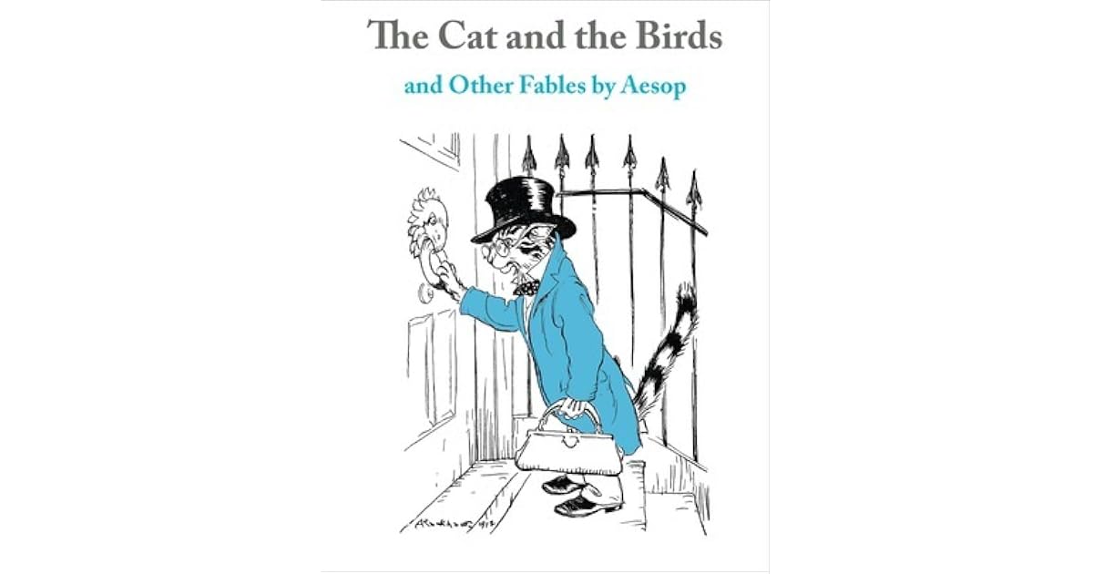 The Cat and the Birds: And Other Fables by Aesop by Aesop