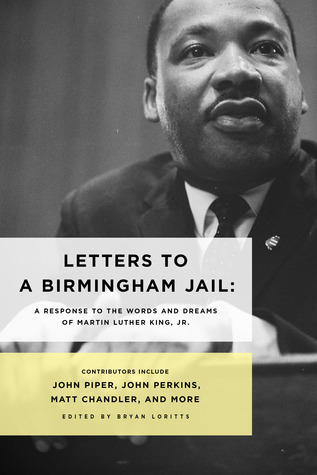 Letters to a Birmingham Jail: A Response to the Words and Dreams of Dr ...