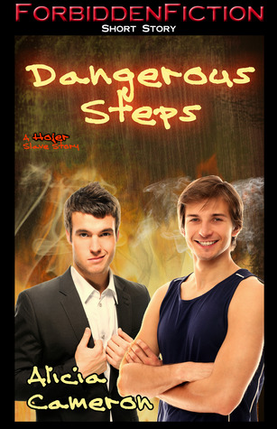Dangerous Steps by Alicia Cameron