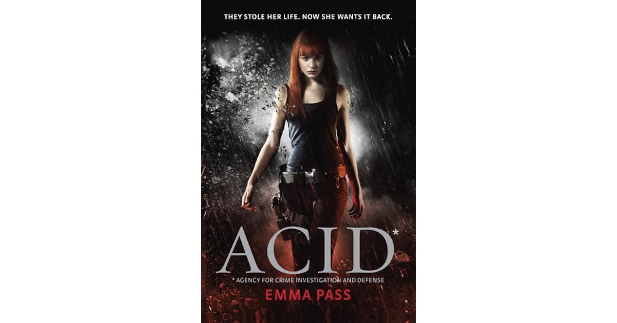 ACID by Emma Pass