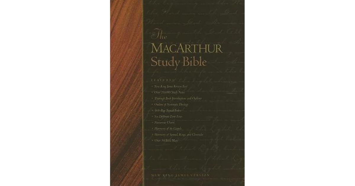 The MacArthur Study Bible, NKJV by John F. MacArthur Jr.
