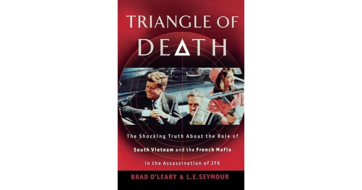 Triangle of Death: The Shocking Truth About the Role of South Vietnam ...