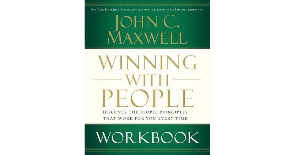 Winning with People Workbook by John C. Maxwell