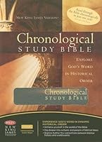 Chronological Study Bible: Explore God's Word In Historical Order- New ...