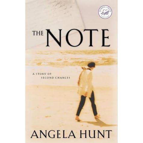 The Note by Angela Elwell Hunt — Reviews, Discussion, Bookclubs, Lists