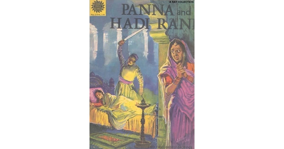 Panna & Hadi Rani ( Amar Chitra Katha 215 ) by Anant Pai