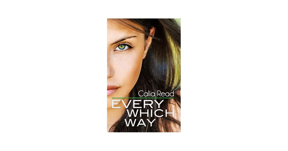 Every Which Way (Sloan Brothers, #1) by Calia Read