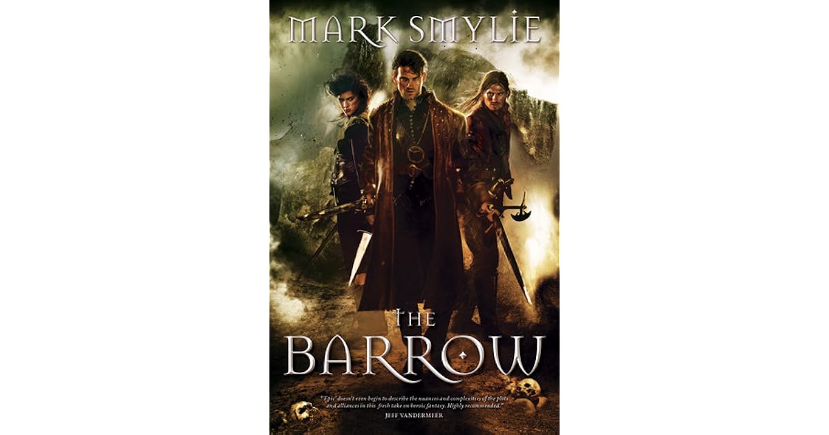 The Barrow (The Barrow, #1) by Mark Smylie