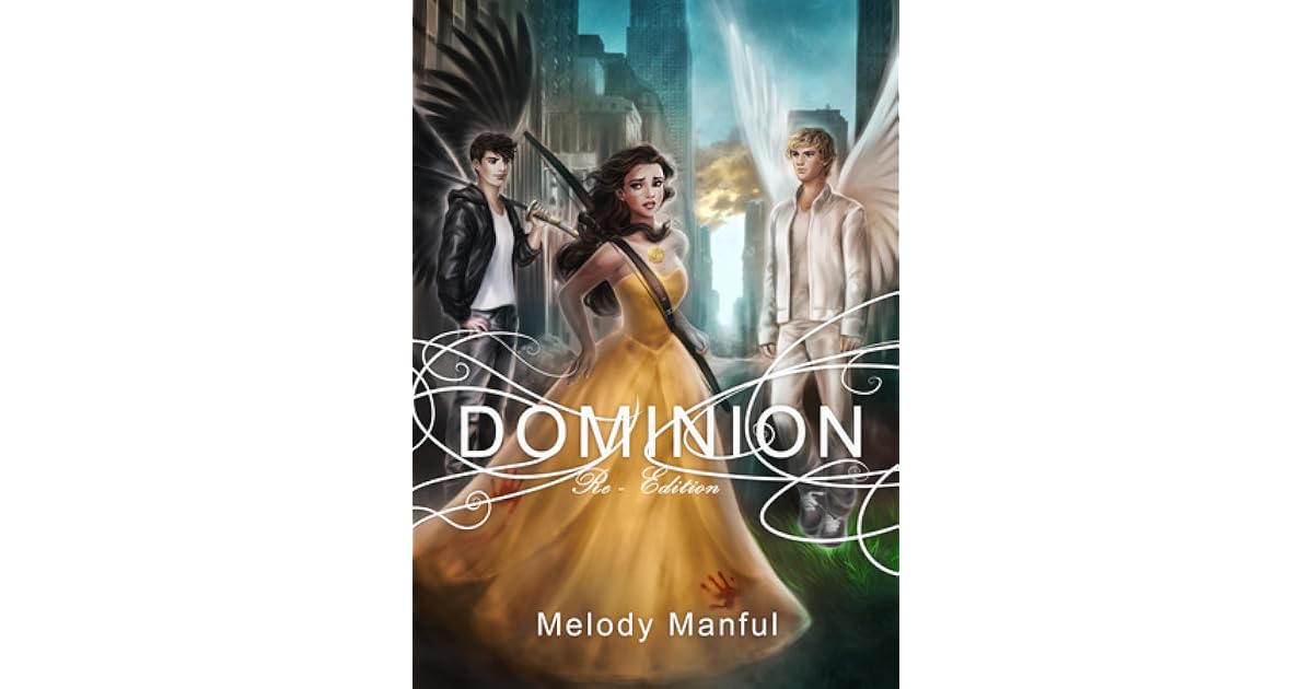 Dominion (Guardian Angels, #1) by Melody Manful