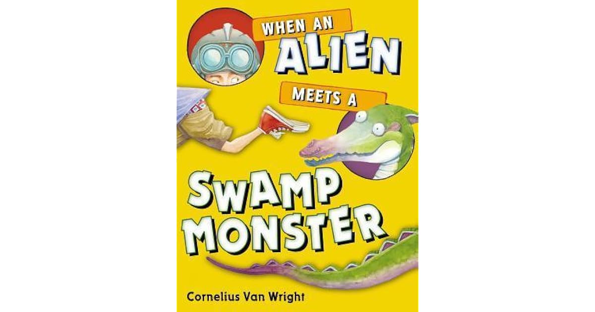 When an Alien Meets a Swamp Monster by Cornelius Van Wright