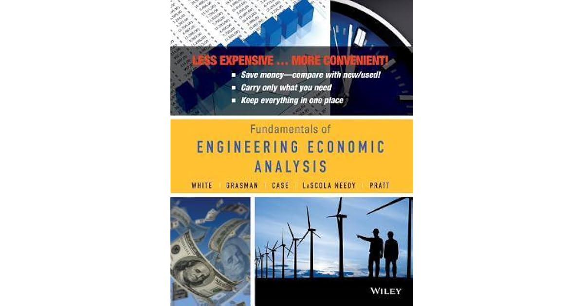 Fundamentals of Engineering Economic Analysis by John A. White