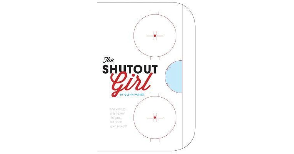 The Shutout Girl by Glenn Parker