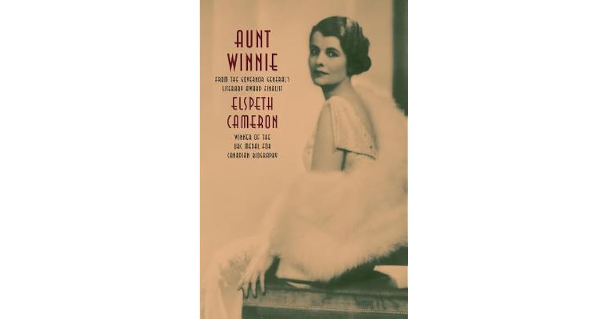 Aunt Winnie by Elspeth Cameron