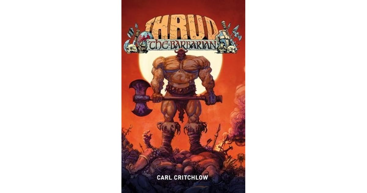 Thrud The Barbarian by Carl Critchlow