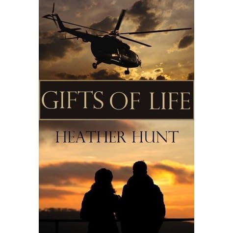 Gifts of Life (The Gift Series) by Heather Hunt — Reviews, Discussion ...