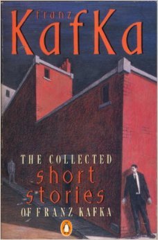 The Collected Short Stories of Franz Kafka by Franz Kafka
