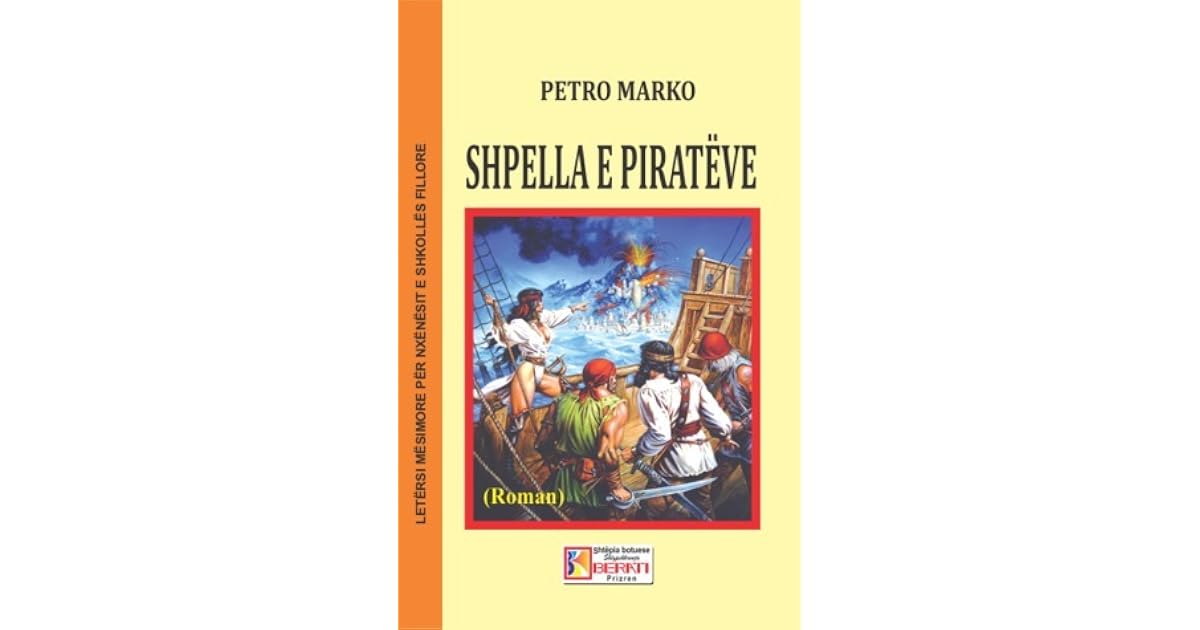 Shpella E Piratëve By Petro Marko