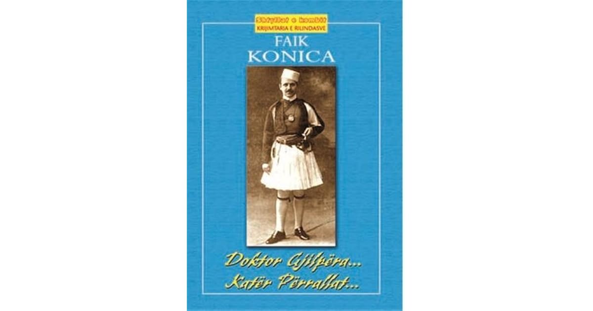Doktor Gjilpëra by Faik Konica