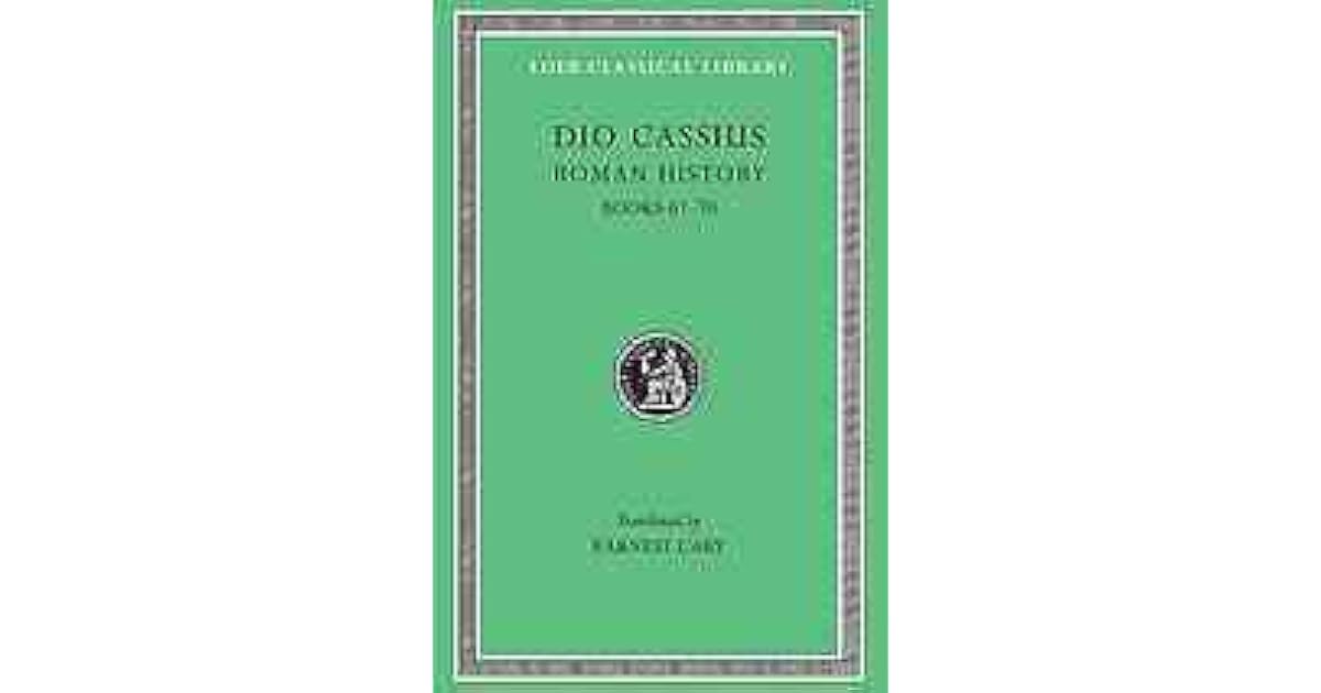 Dio's Roman History Volume VIII, book 61-70 by Cassius Dio