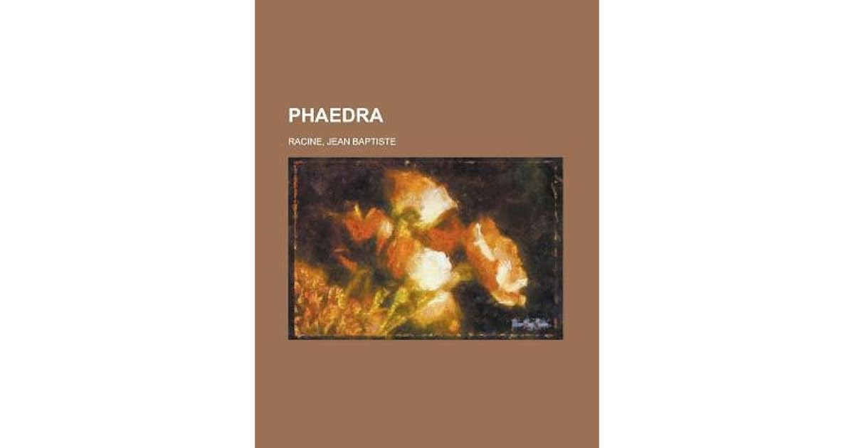 Phaedra by Jean Racine