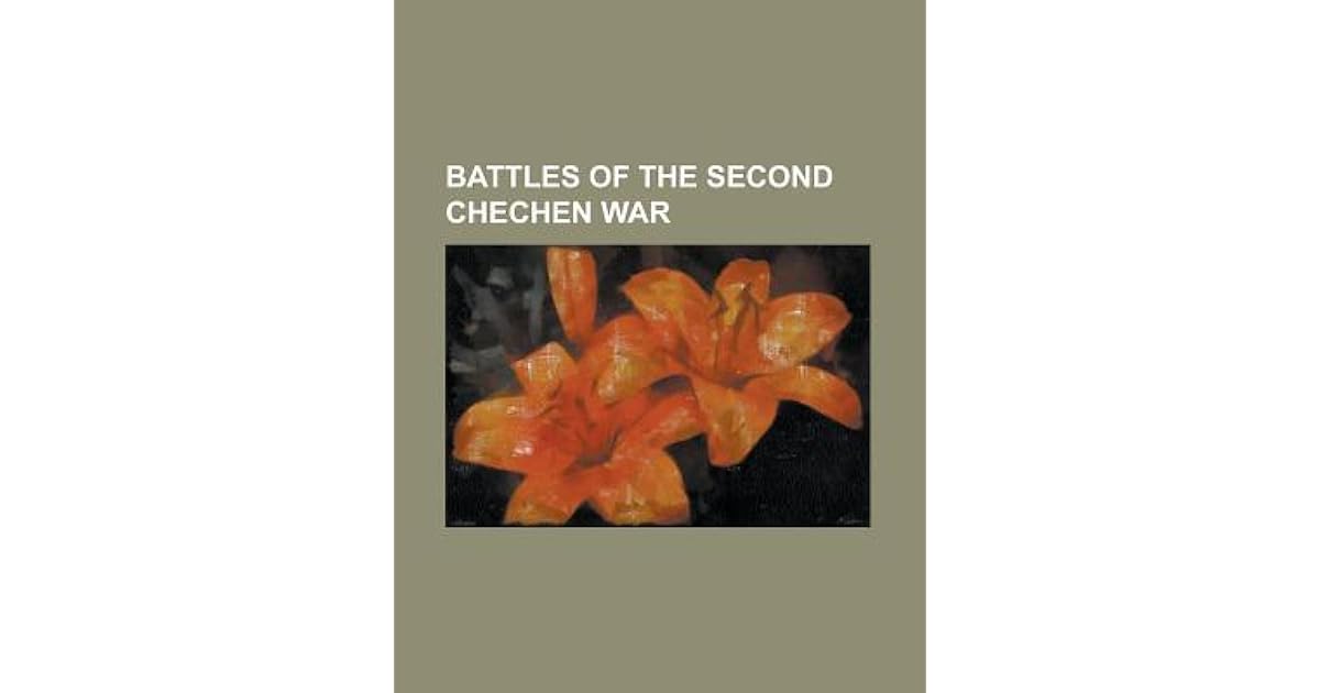 Battles of the Second Chechen War: Battle of Grozny, 2005 Nalchik Raid ...