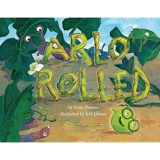 Arlo Rolled by Susan Pearson — Reviews, Discussion, Bookclubs, Lists