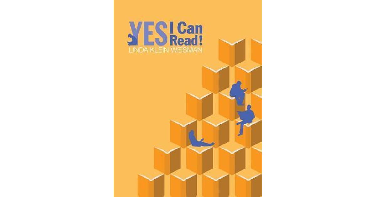 Yes, I Can Read! by Linda Klein Weisman