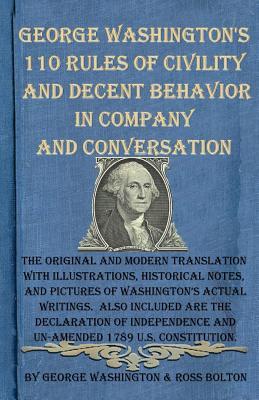 George Washington's 110 Rules of Civility and Decent Behavior in ...