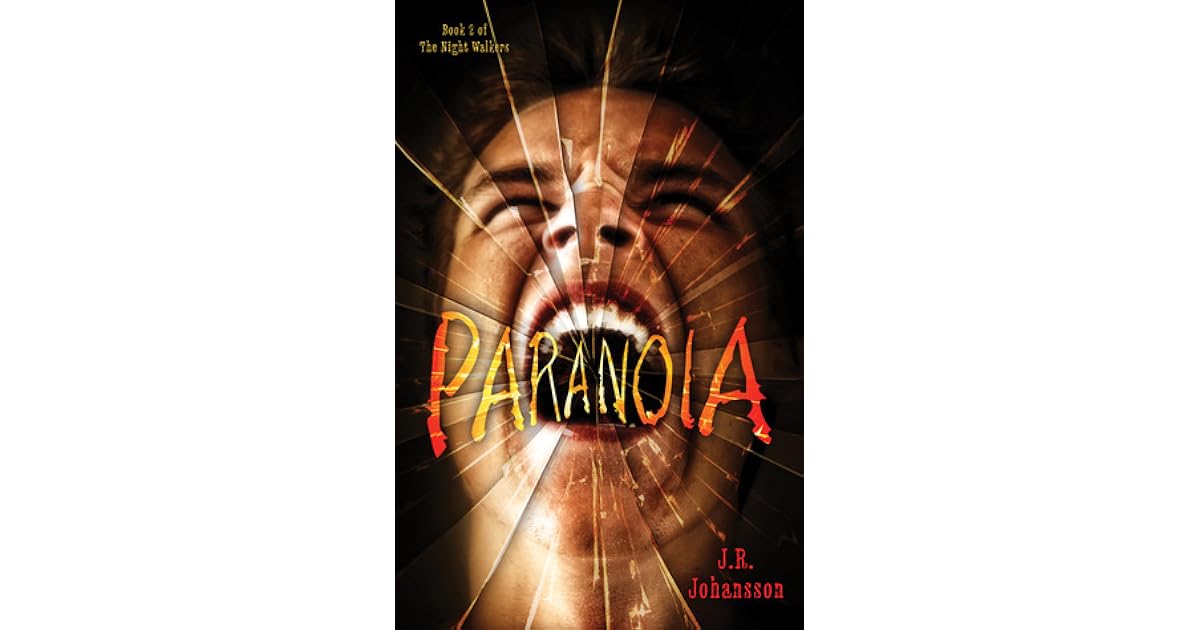 Paranoia (The Night Walkers, #2) by J.R. Johansson