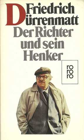 Der Richter und sein Henker by Friedrich Dürrenmatt