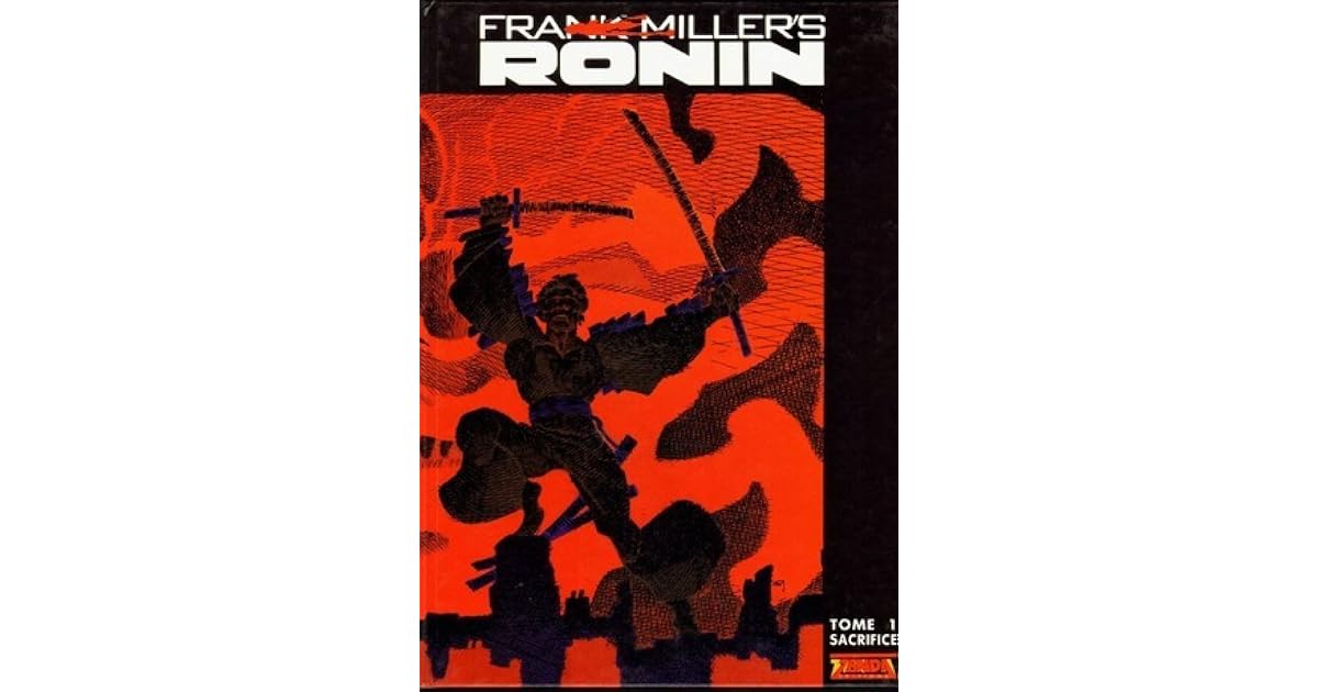 Ronin tome 1: Sacrifice by Frank Miller