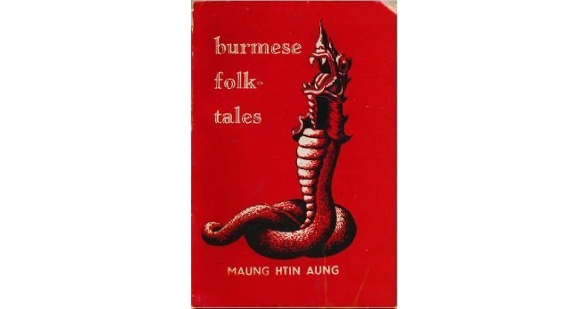 Burmese Folk Tales by Maung Htin Aung