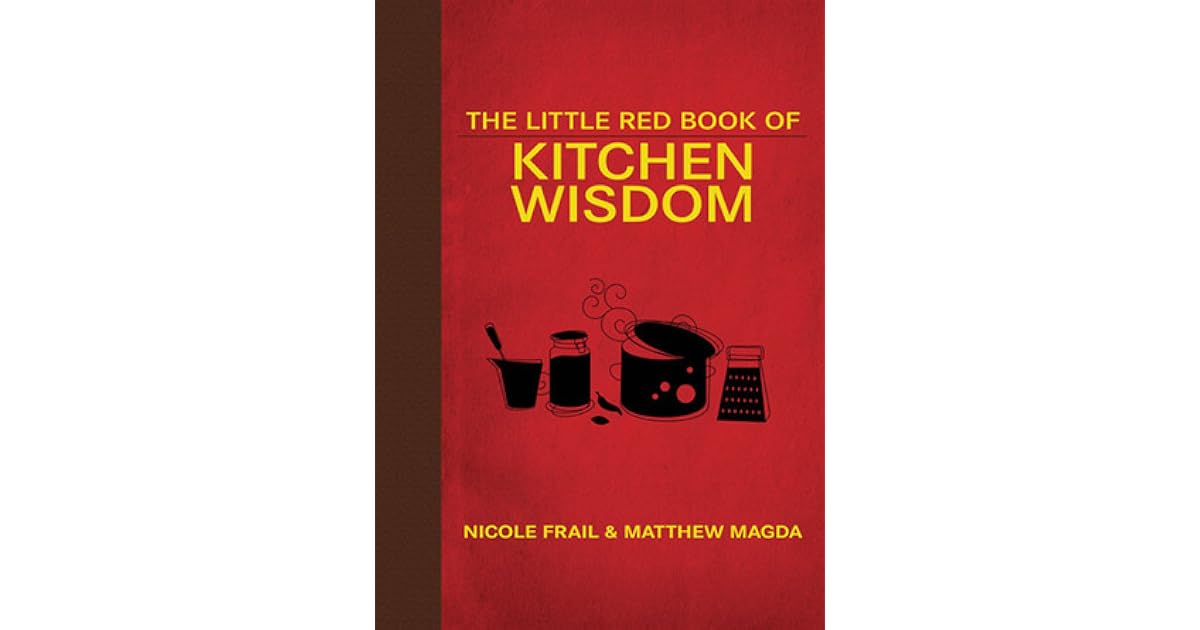 Book giveaway for The Little Red Book of Kitchen Wisdom (Little Books ...